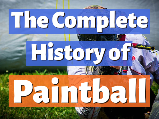 How to Play Paintball: The DEFINITIVE Guide to the Game